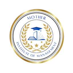 Welcome to MOTHER INSTITUTE OF MANAGEMENT